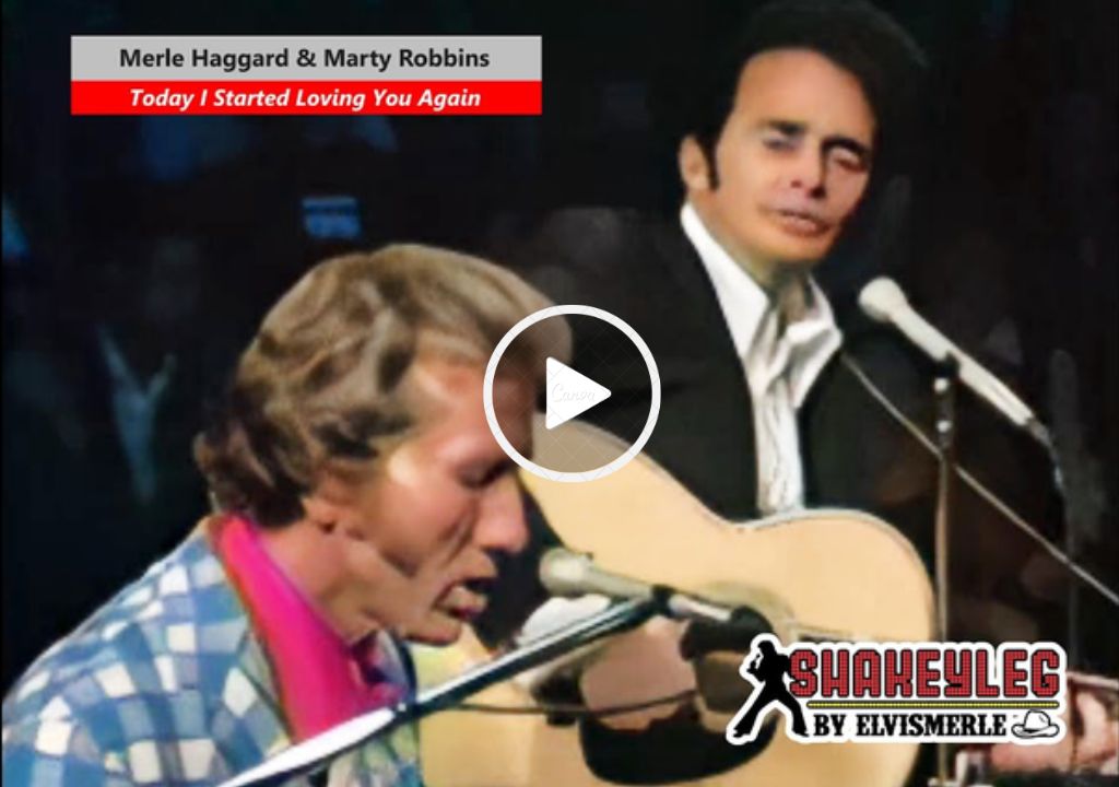 Merle Haggard And Marty Robbins Today I Started Loving You Again