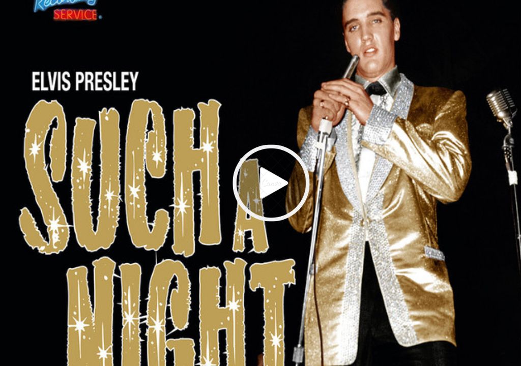 Elvis Presley - Such A Night