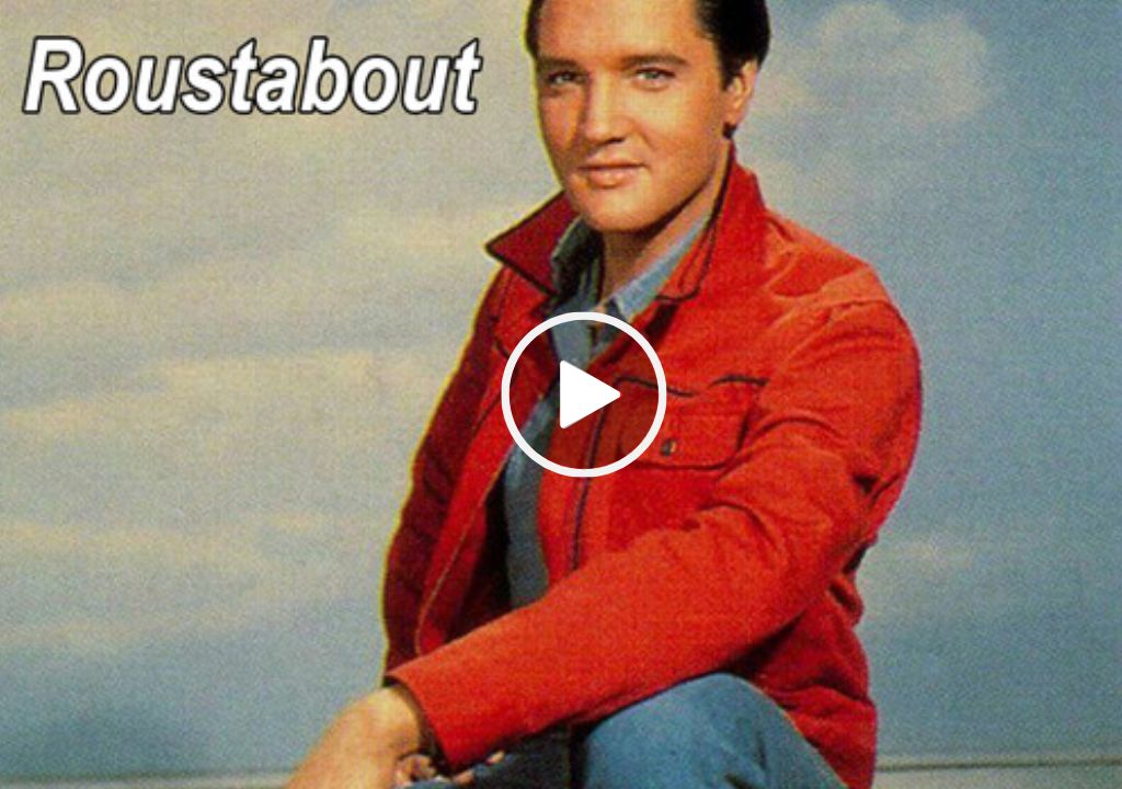 Elvis Presley - Roustabout